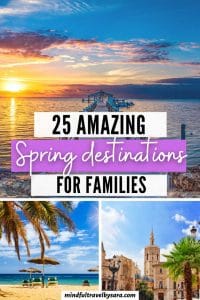 25 Incredible Spring Break Destinations for Families in 2024