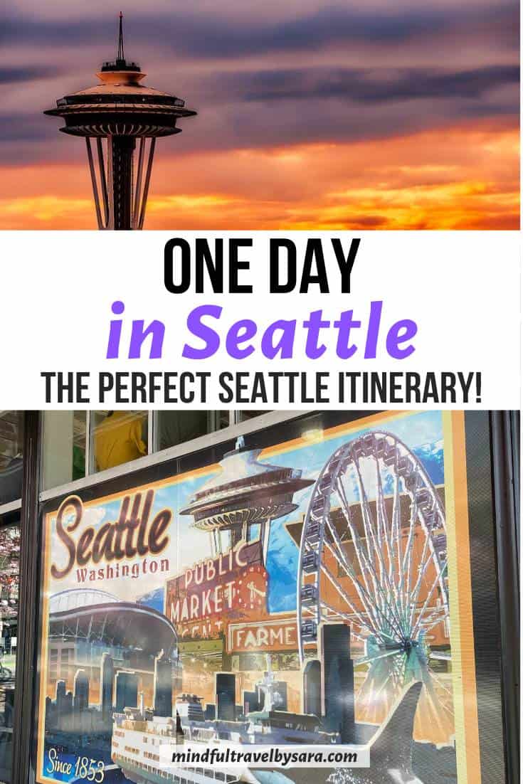 One Day in Seattle: The Perfect Seattle Itinerary! (2024)